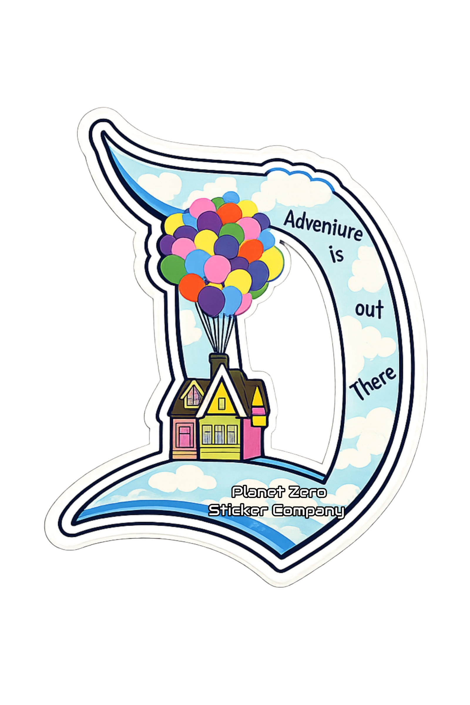 Adventure is Out There -D – Planet Zero Sticker Company